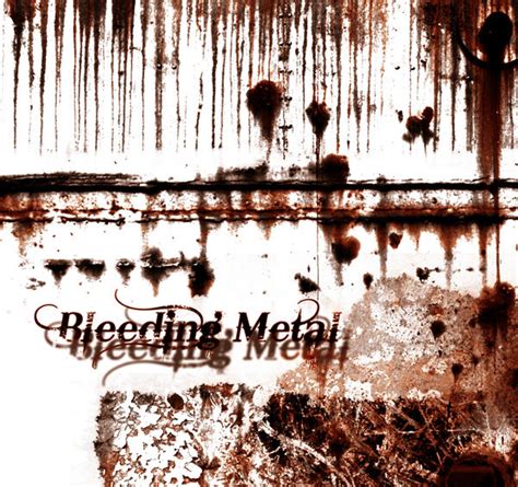 Bleeding Metal Rust By Archaii On Deviantart