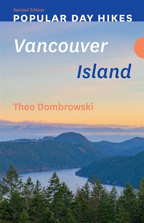 Popular Day Hikes Vancouver Island Ubc Bookstore