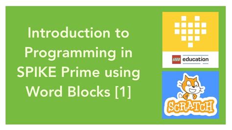 Introduction To Programming In Spike Prime Using Word Blocks Youtube