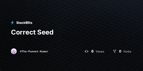 Correct Seed Stackblitz