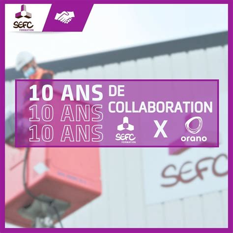 Collaboration Sefc Formation X Orano 🚧 Cette Année Encore Orano Fait