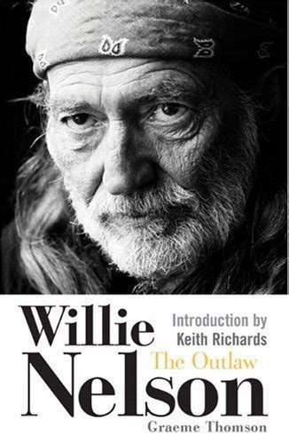 Willie Nelson The Outlaw By Thomson Graeme New Hardcover 2006 1st