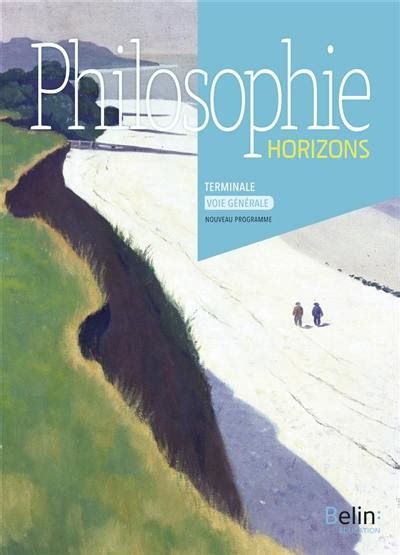 Livre Philosophie Terminale Voie Générale Nouveau Programme