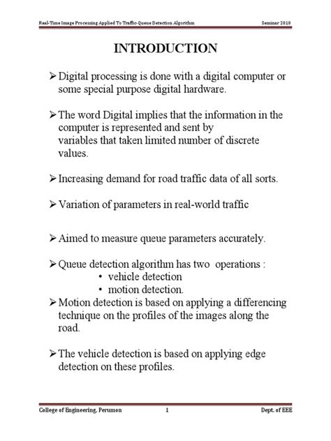 Real Time Image Processing Applied To Traffic Queue Detection Algorithm