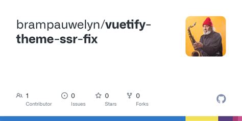 GitHub Brampauwelyn Vuetify Theme Ssr Fix