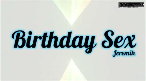 Birthday Sex Jeremih Ntp Rmx Ver3ช่า 136 Bpm Youtube Birthday Sex Jeremih Ntp Rmx Ver3ช่า 136 Bpm Youtube