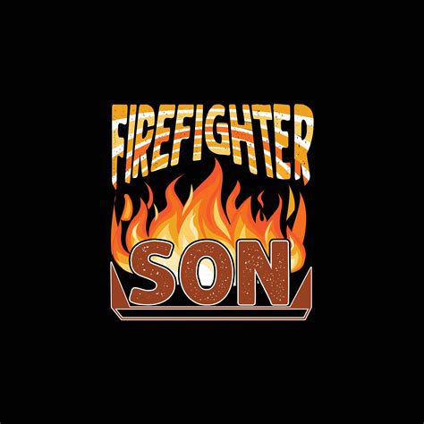 Firefighter Son Vector T Shirt Template Vector Graphics Firefighter