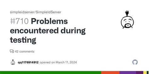 Problems Encountered During Testing · Issue 710 · Simpleidserver