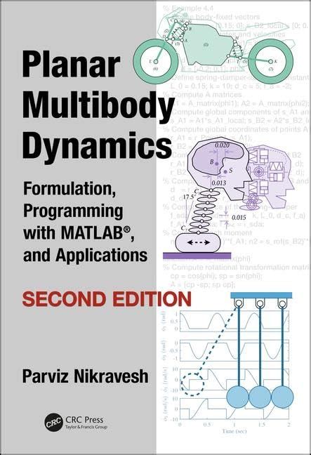 planar multibody dynamics nikravesh parviz nikravesh parviz