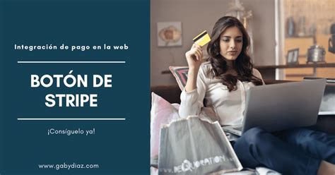 Agrega Un Pago De Stripe A Tu Web Gaby Diaz