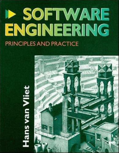 Software Engineering Principles And Practice By Hans Van Vliet 1993