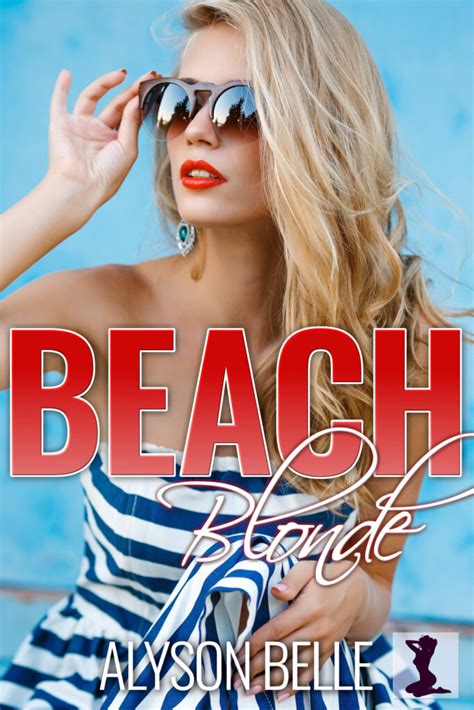 Beach Blonde Alyson Belle Productions