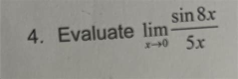 Solved Use Limit Laws To Solve And Show Your Work Evaluate