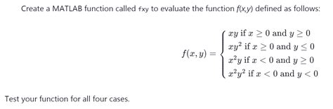 Solved Create A MATLAB Function Called Fxy To Evaluate The Chegg