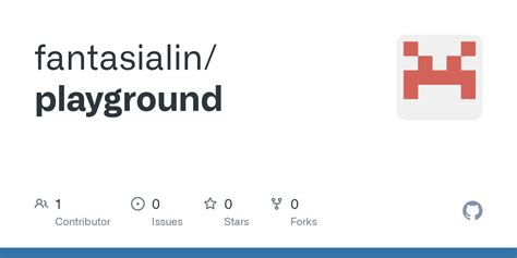 GitHub Fantasialin Playground