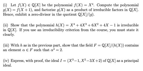 Solved I Let F X E Q X Be The Polynomial F X X Chegg Com
