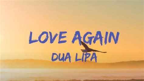 Love Again Dua Lipa Youtube