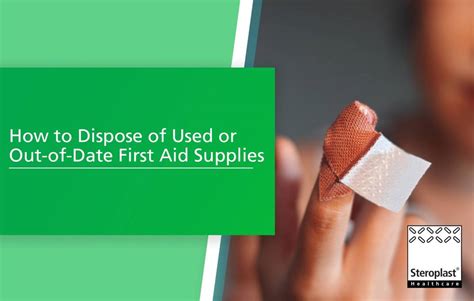 How To Dispose Of Used Or Out Of Date First Aid Supplies