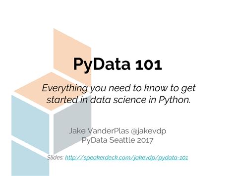 Pydata 101 Speaker Deck