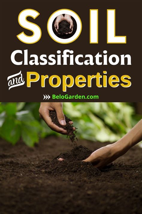 Soil Classification And Properties Soil Classification Soil