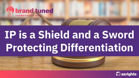 ip is a shield and a sword protecting differentiation