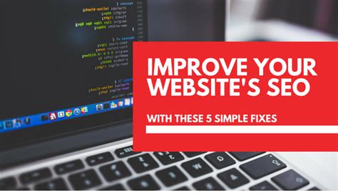 Improve Your Website S SEO With These Quick Fixes