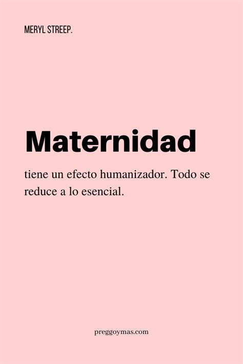 Las Mejores Frases De Maternidad Frases Verdades