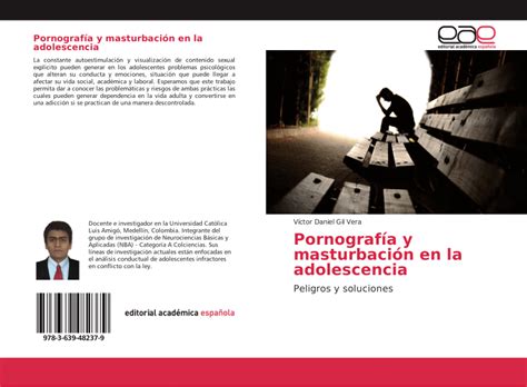 Pdf Pornografía Y Masturbación En La Adolescencia Peligros Y Soluciones