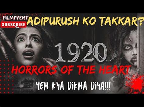 1920 Horrors Of The Heart Movie Review Bhoot Ka Mazak Bana Diya