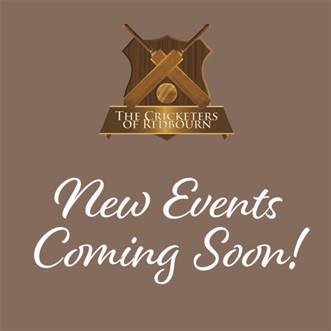 New Events Coming Soon The Cricketers Of Redbourn