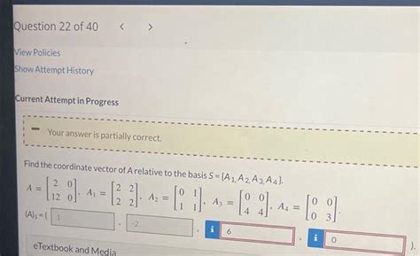 Solved Find The Coordinate Vector Of A Relative To The Basis Chegg