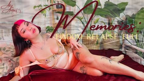 Memories Findom Relapse Fuel All For Arelia Clips4sale