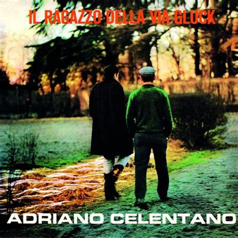 Adriano Celentano Il Ragazzo Della Via Gluck Eco Upcoming Vinyl June
