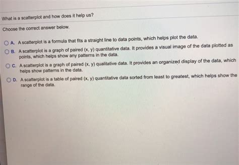 Solved What Is A Scatterplot And How Does It Help Us Choose