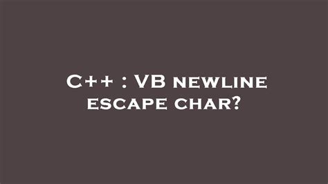 C VB Newline Escape Char YouTube