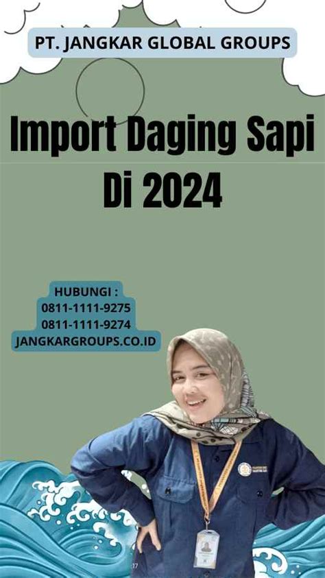 Import Daging Sapi Di 2024 Jangkar Global Groups