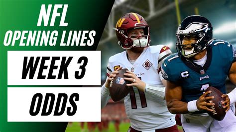 Nfl Opening Lines Report Week 3 Nfl Odds Point Spreads Moneylines
