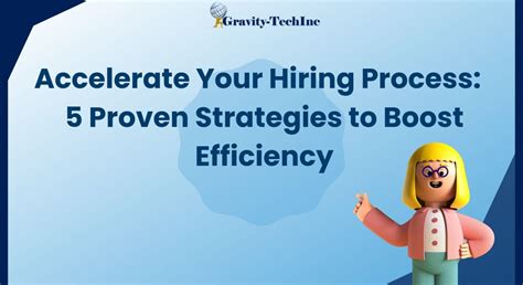 accelerate your hiring process 5 proven strategies to boost efficiency