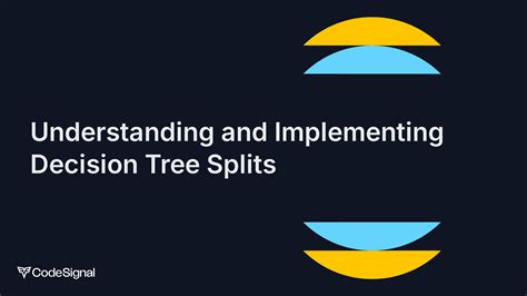 Understanding And Implementing Decision Tree Splits CodeSignal Learn