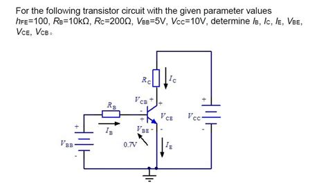 Solved For The Following Transistor Circuit With The Given Chegg