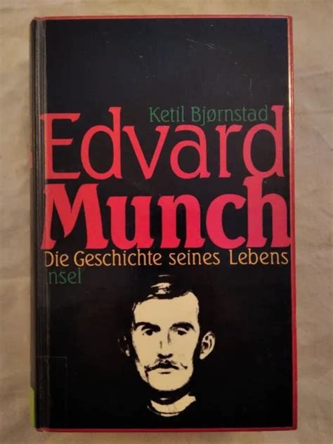 EDVARD MUNCH LA Storia Della Sua Vita Dal Norvegese Di Lothar Taglio