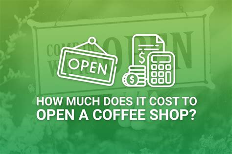 How Much Does It Cost To Open A Coffee Shop Numbers