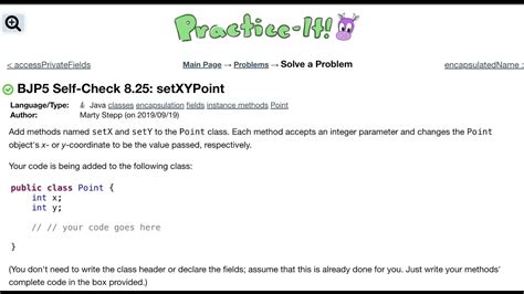Java Practice It Self Check 825 Setxypoint Classes Encapsulation Fields Youtube