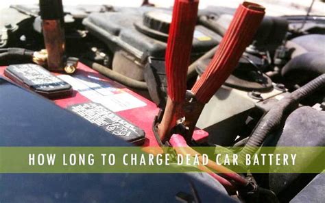 How Long To Charge Dead Car Battery Details Process And Effects