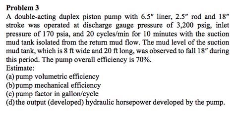 Solved Problem 3 A Double Acting Duplex Piston Pump With