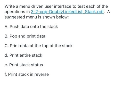 Solved Write A Menu Driven User Interface To Test Each Of