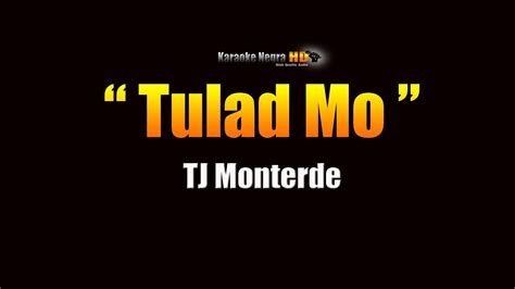 TJ Monterde Tulad Mo KARAOKE YouTube Music