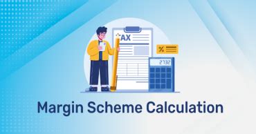 Mastering Margin Scheme Calculation For Tax Professionals