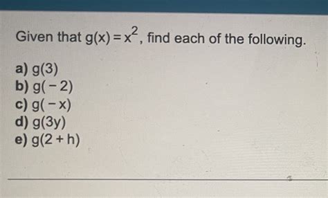 Solved Given That G X X2 Find Each Of The Following A Chegg Com