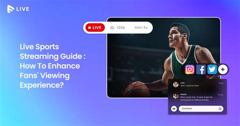 Live Sports Streaming Guide How To Enhance Fans Viewing Experience